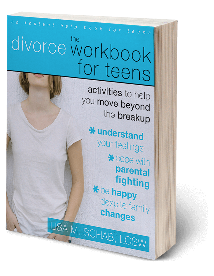 The Divorce Workbook for Teens by Lisa M. Schab